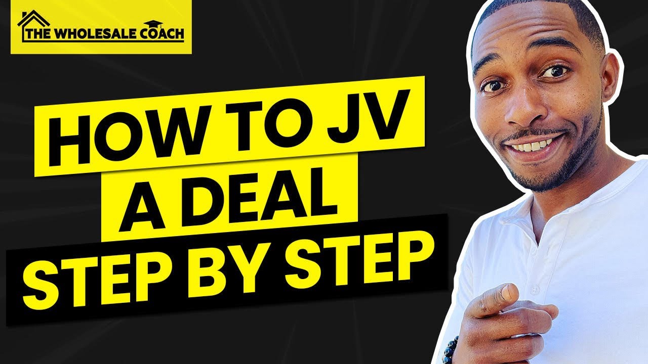 How To JV A Wholesale Real Estate Deal: STEP BY STEP JV Deal - YouTube