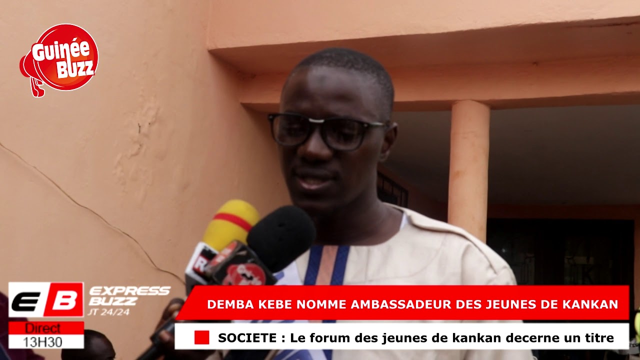 Demba Kébé, nommé ambassadeur du Forum des Jeunes de Kankan (FDJK 2019 ...