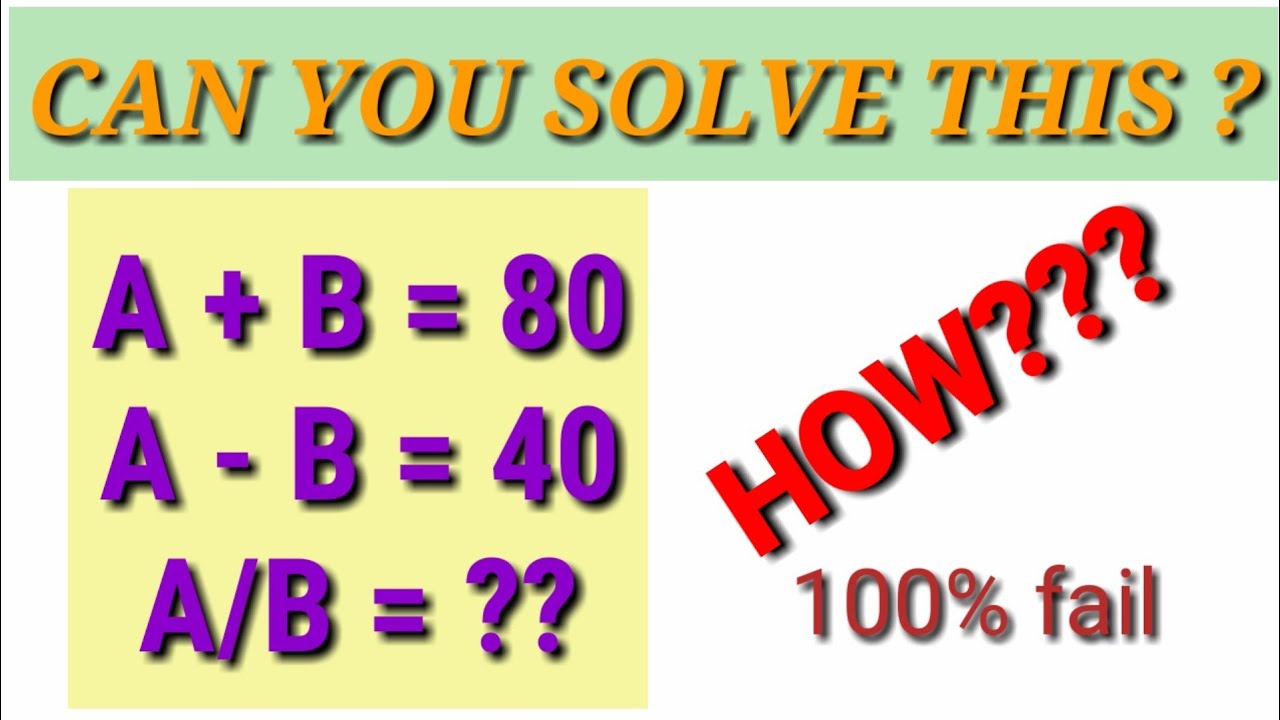 Easy math puzzles but adults fail to solve them! Check your logical ...