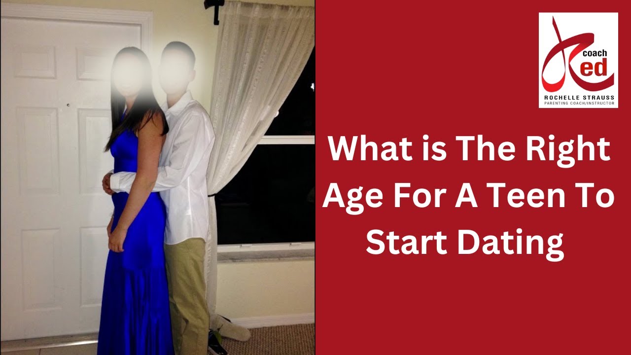 What is The Right Age For A Teen To Start Dating - YouTube