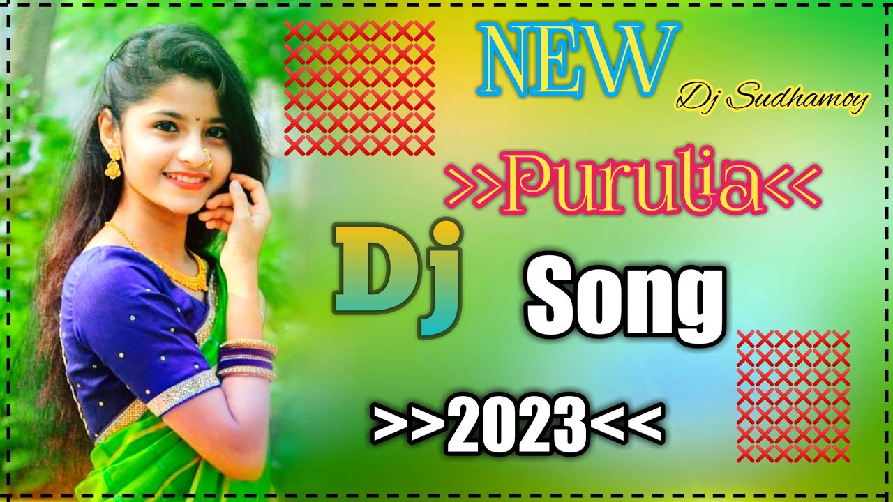 purulia dj song 2023 || new purulia dj song hard bass🔥mix || Dj ...