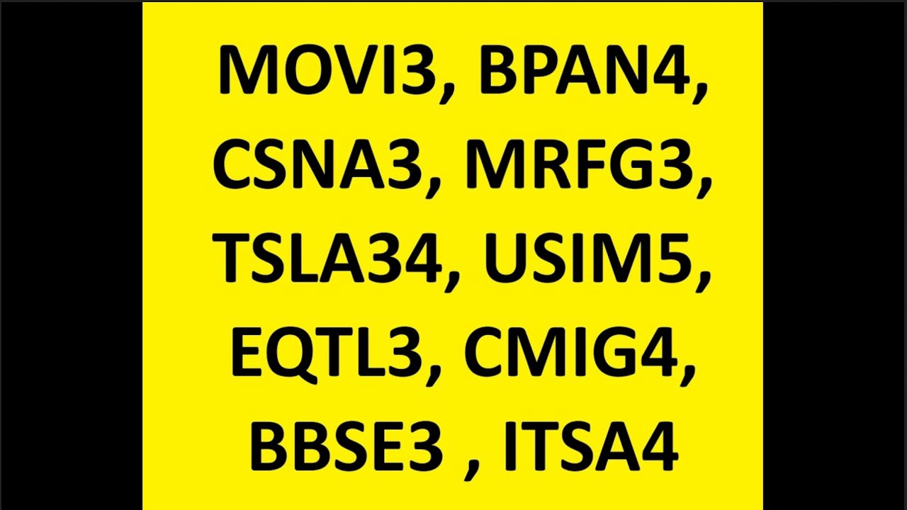 MOVI3, BPAN4, CSNA3, MRFG3, TSLA34, USIM5, EQTL3, CMIG4, BBSE3 , ITSA4 - CMC - 15.01.2025 - YouTube