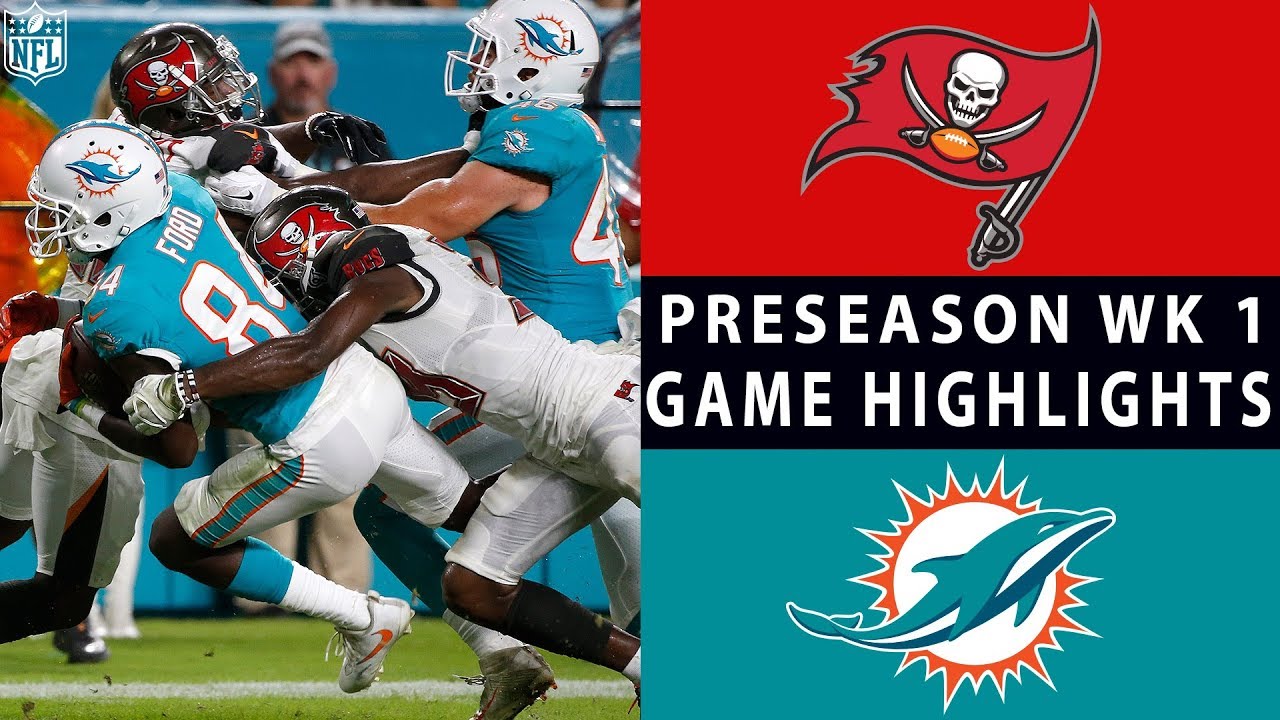 Buccaneers vs. Dolphins Highlights | NFL 2018 Preseason Week 1 - YouTube