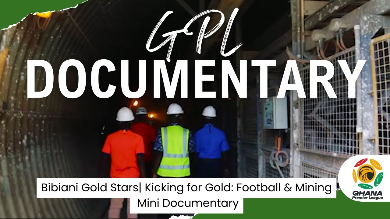 Bibiani Gold Stars | Kicking for Gold: Football and Mining | GPL Mini ...