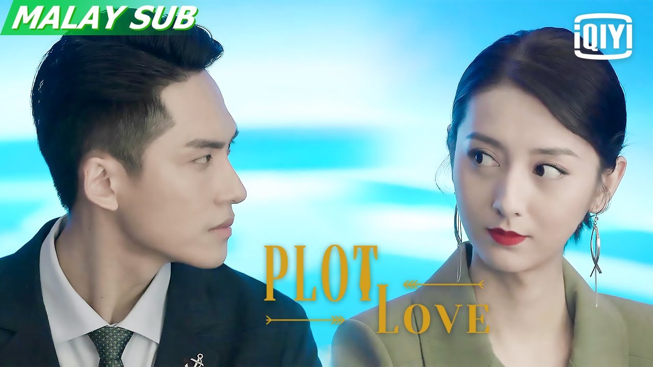 Plot Love | Episod 5 Clip 1 | iQiyi Malaysia - YouTube