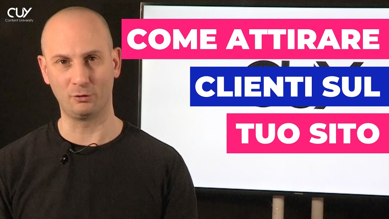 Content Marketing – Come attirare clienti sul tuo sito - YouTube