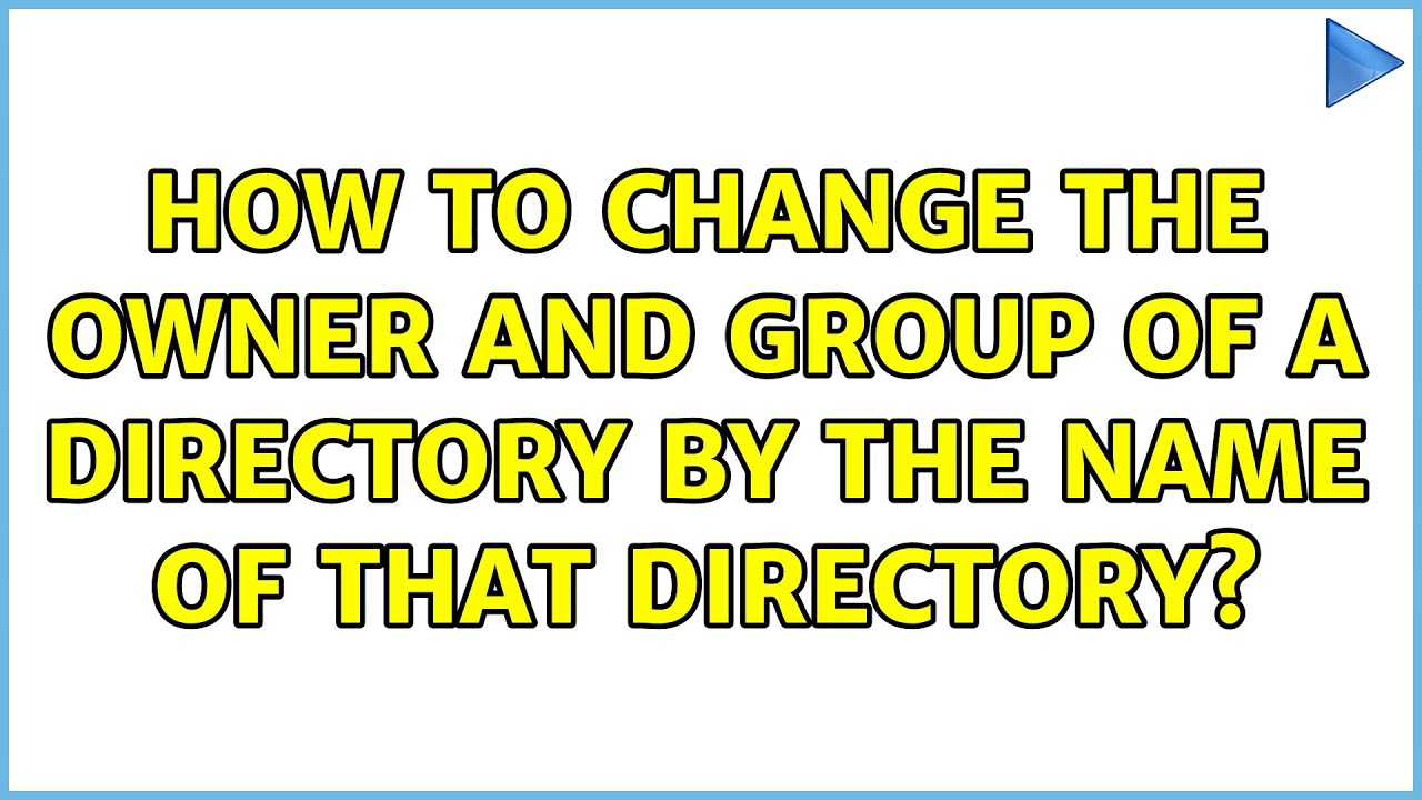 How to change the owner and group of a directory by the name of that ...
