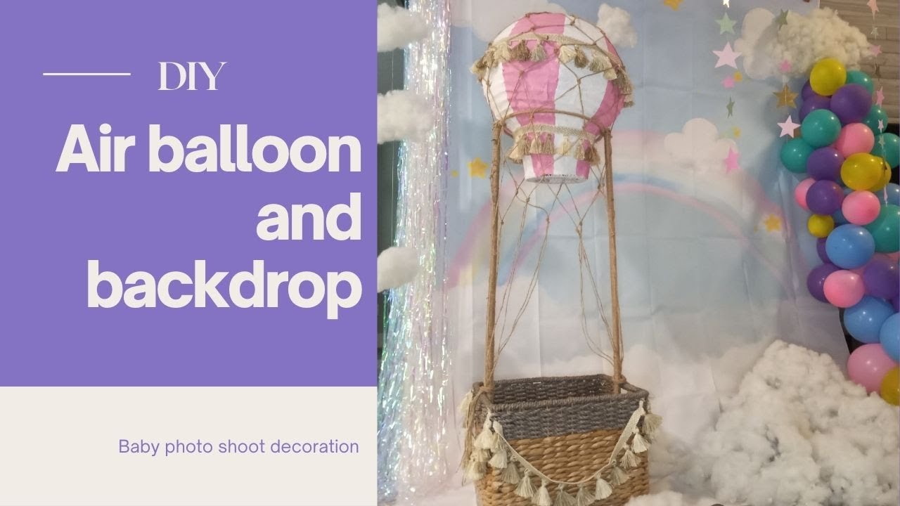 DIY Air Balloon prop and background Step by step how to create air ...
