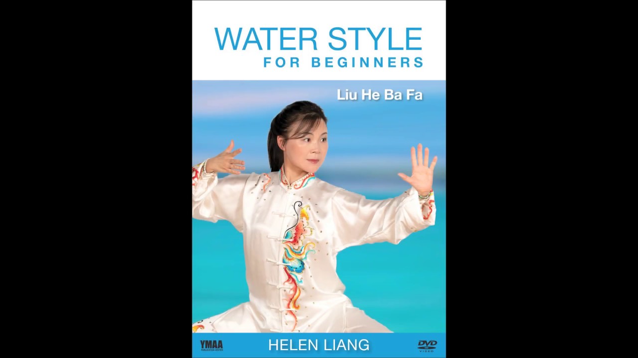 Water Style DVD Preview (YMAA) Helen Liang - Liu He Ba Fa 華嶽心意六合八法 ...