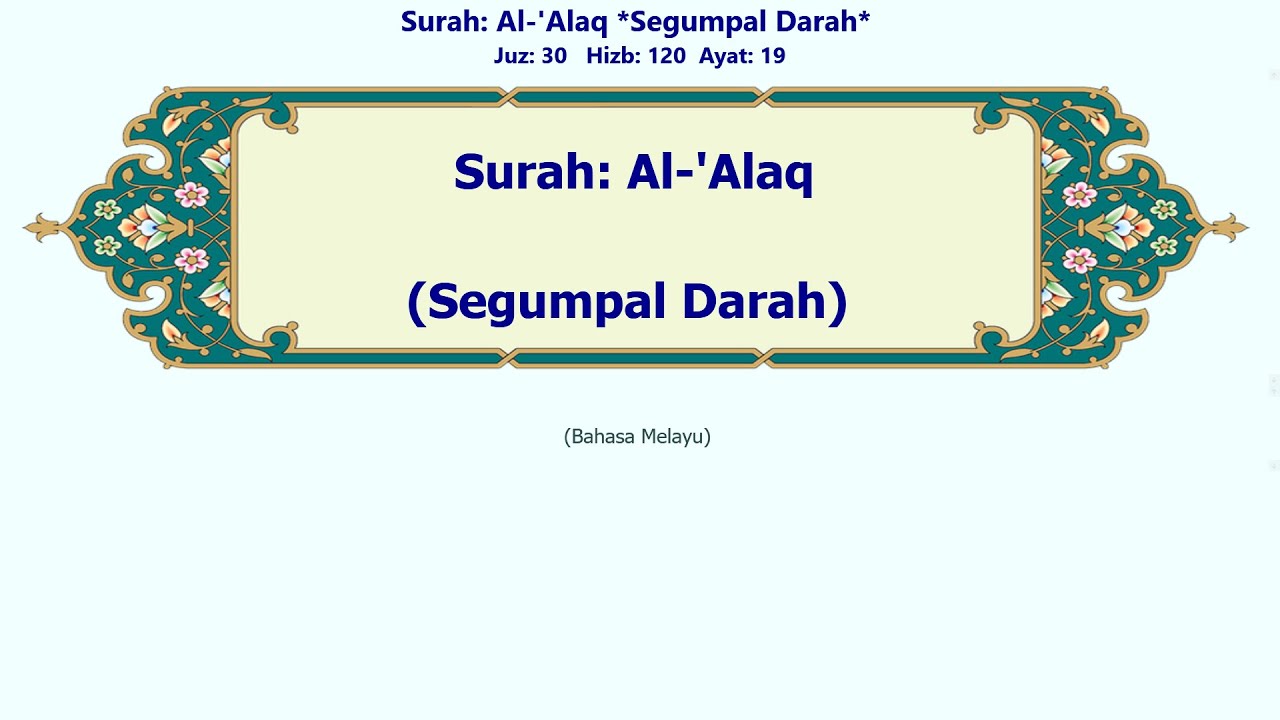 96_Al-Alaq | Malay | Surah Al-Alaq | Segumpal Darah | Dengan fonetik ...
