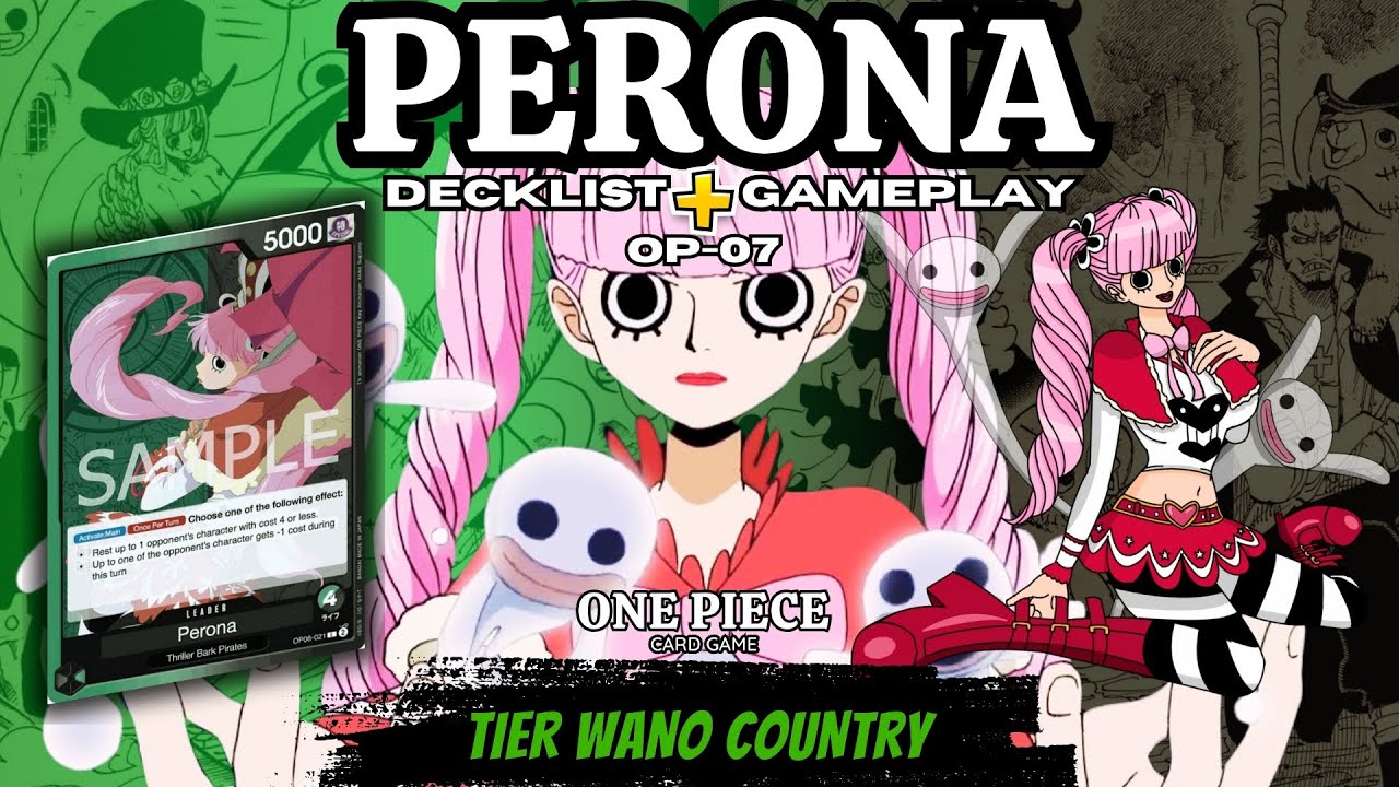🟢⚫️PERONA OP07 | LA COMBINACIÓN PERFECTA | TIER OP07 DECK PROFILE ...