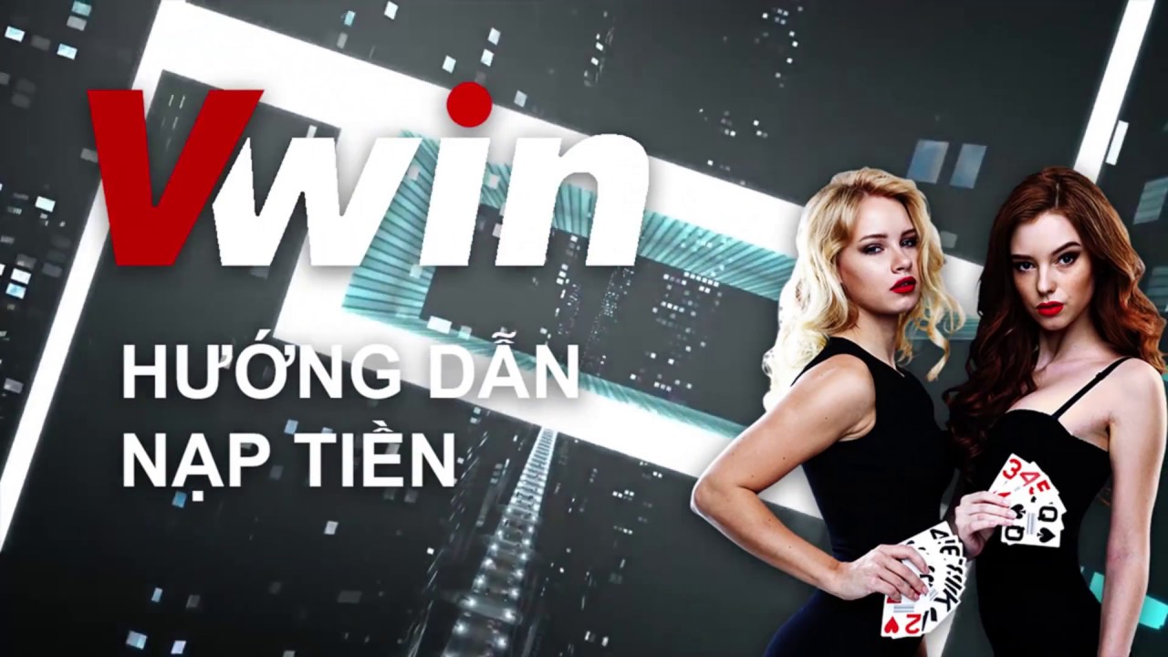 HƯỚNG DẪN CÁCH GỬI TIỀN VÀO VWIN - YouTube
