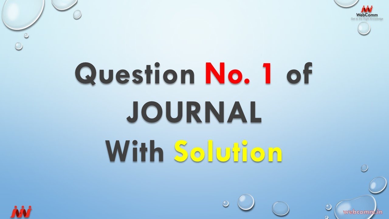 Question No. 1 of Journal with Solution | Read Description ⬇ - YouTube