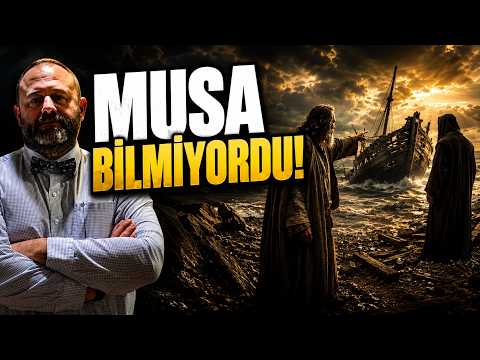 MUSA'NIN BİLMEDİĞİNİ HIZIR NASIL BİLİYORDU? LEDÜN İLMİNİN SIRRI