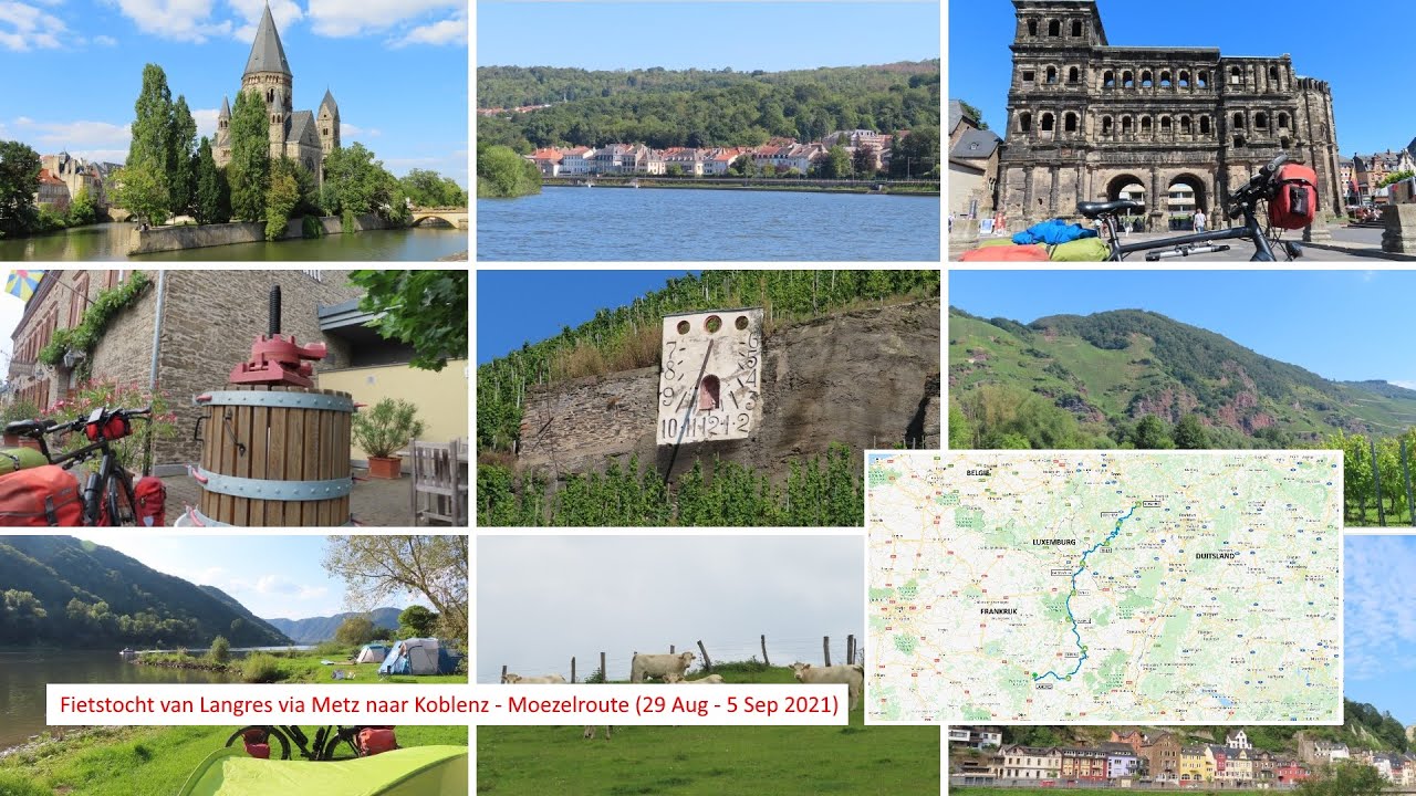 Langres via Metz naar Koblenz - Moezelroute - YouTube