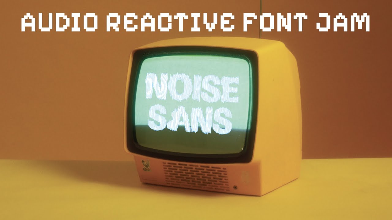 Noise Sans : Audio Reactive Font Jam! - YouTube