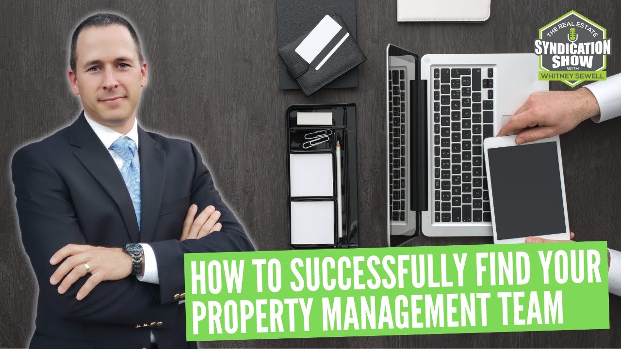 How to Successfully Find Your Property Management Team - YouTube
