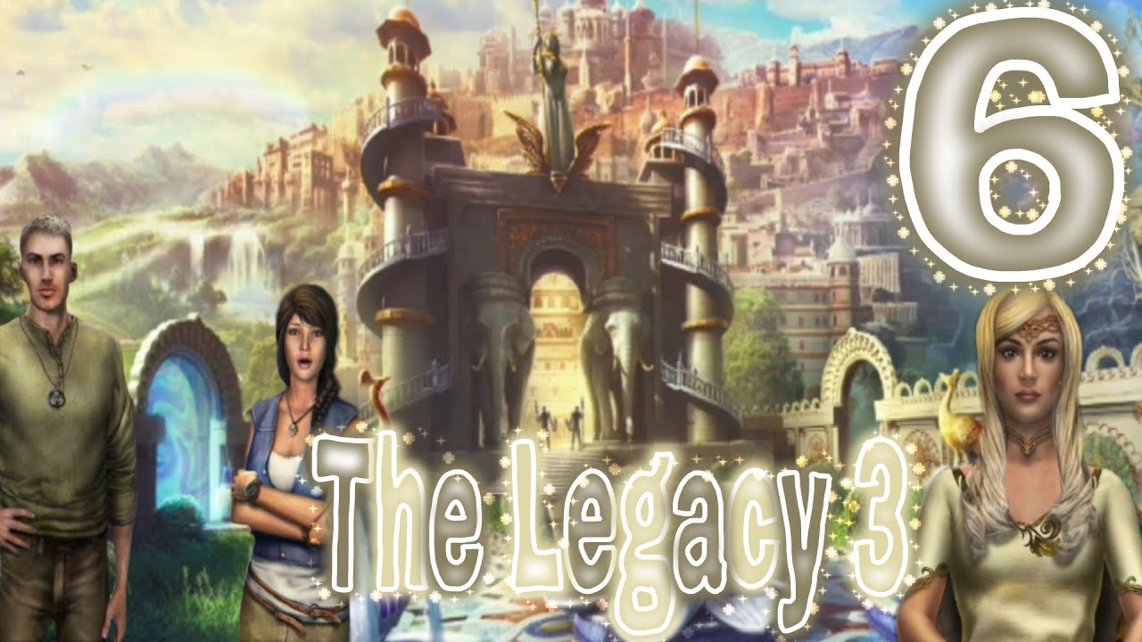The Legacy 3 gameplay walkthrough part 6 (Android,ios) - YouTube