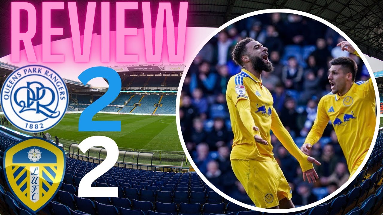 Rescuing a point in London! QPR vs Leeds United review - YouTube