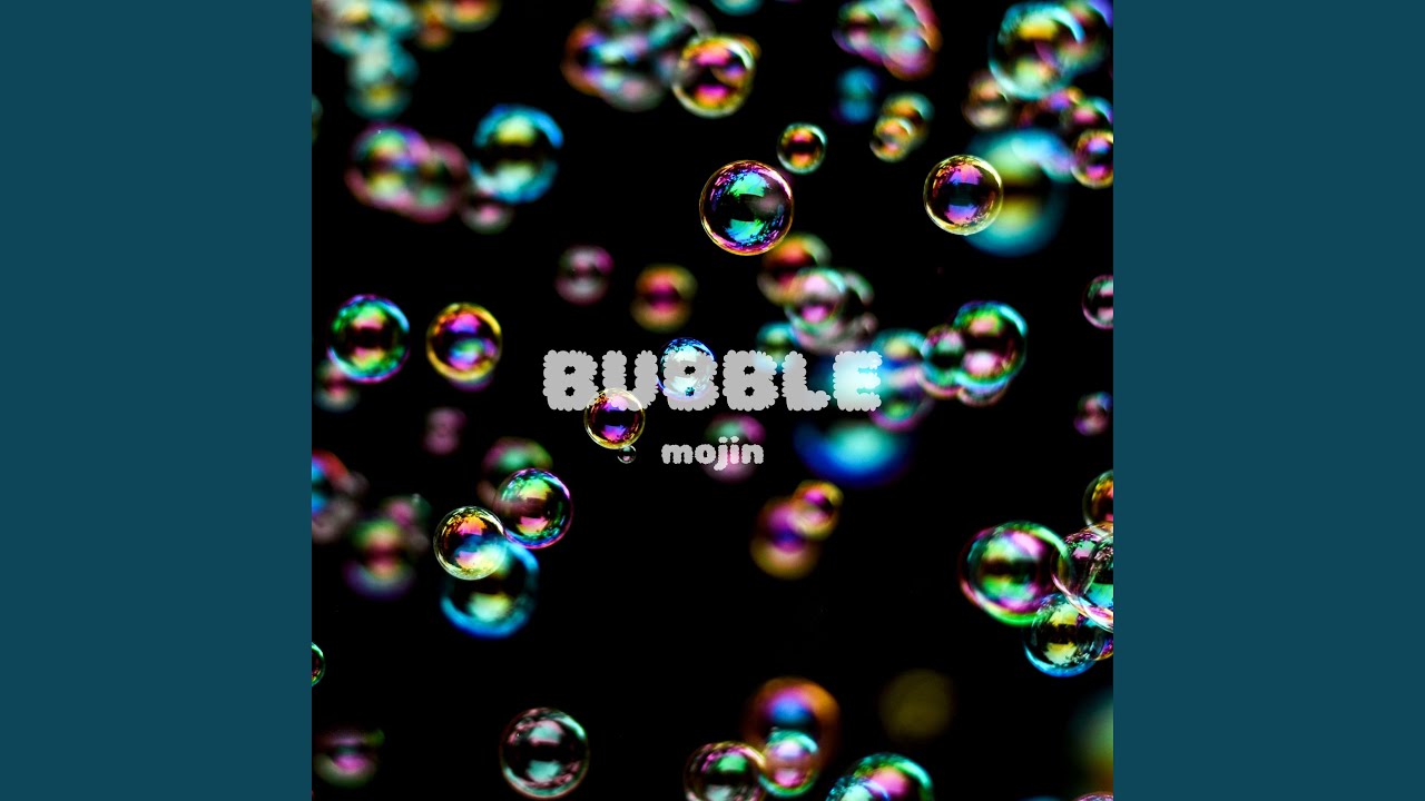 Bubble - YouTube