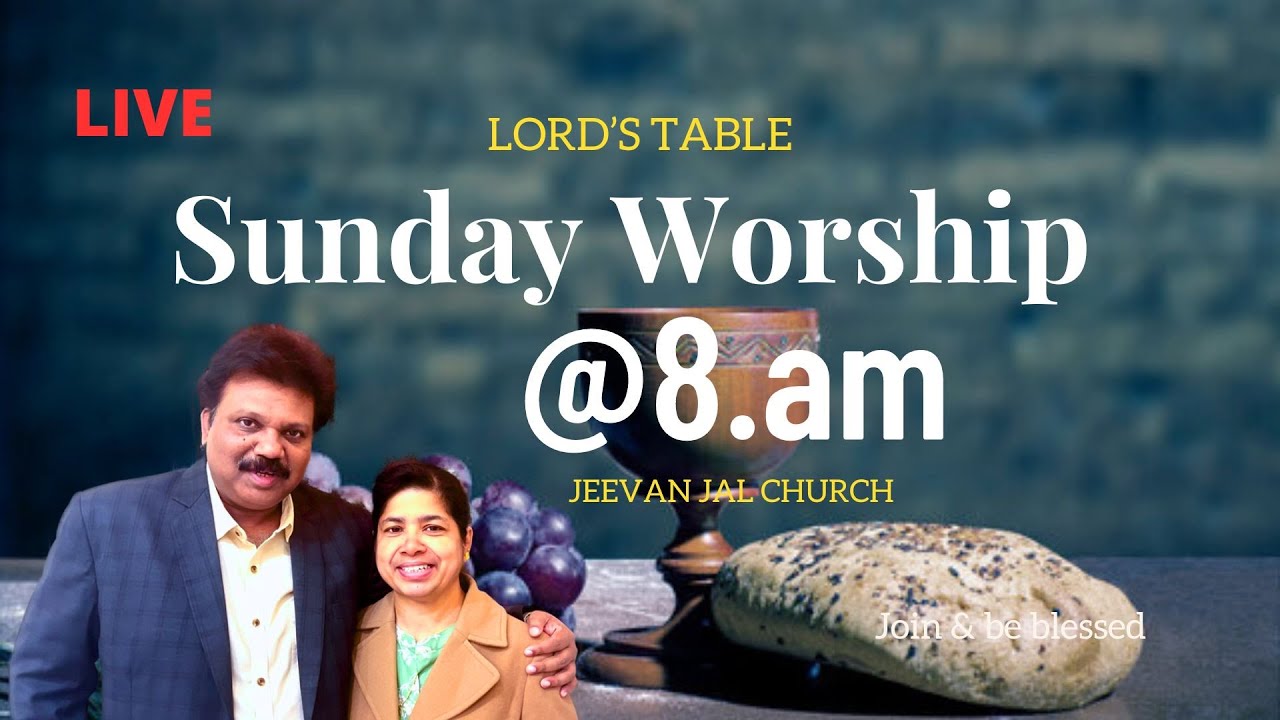 SUNDAY WORSHIP LIVE || @8am || Jeevan Jal Church || Past.Winston Mathew - YouTube