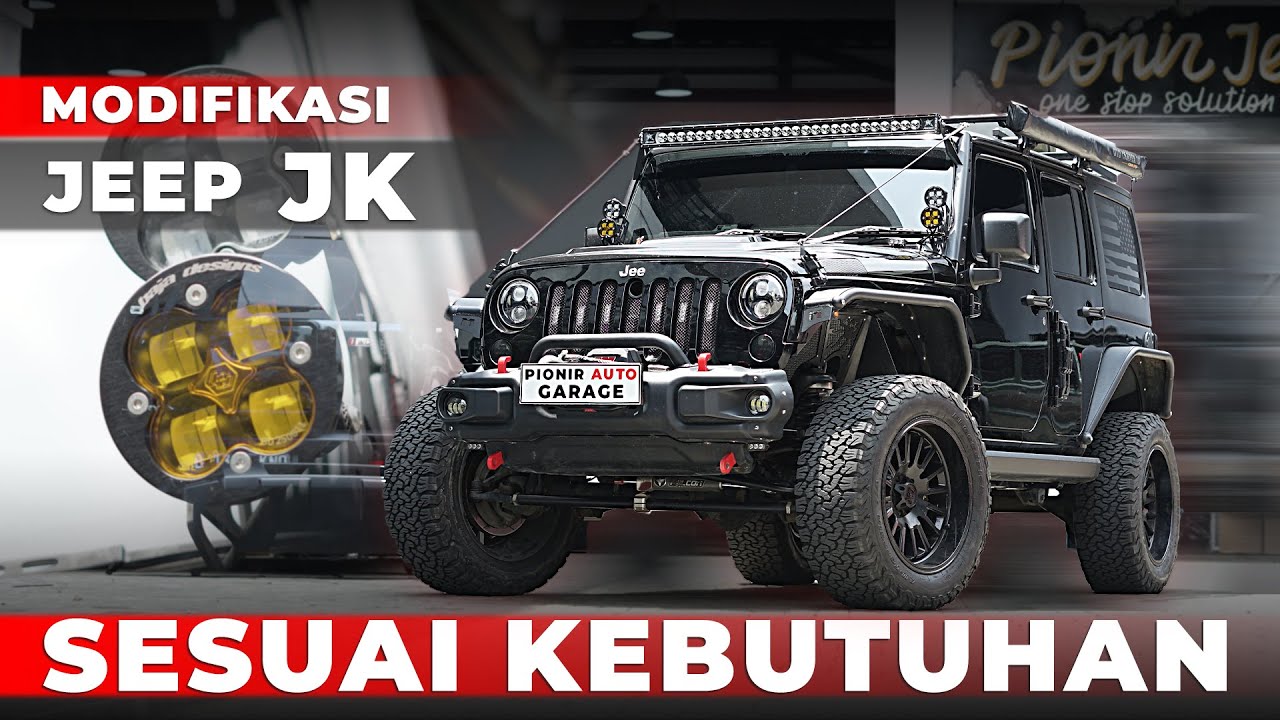 Modifikasi Jeep JK | Modif 3 Konsep: Camping, Overland, dan Harian ...