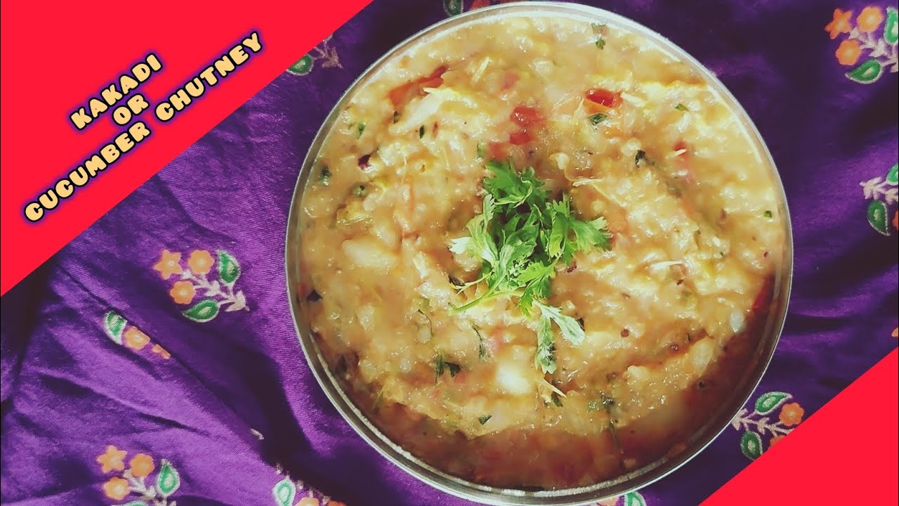 Kakadi/Cucumber Chutney|Best in Taste| Chatpati Flavour| Best combo ...