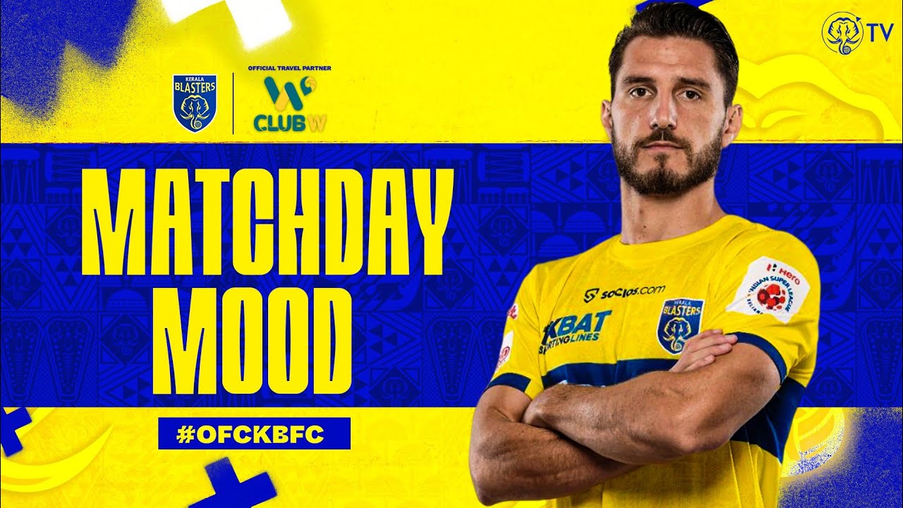 Matchday Mood | Dimitrios Diamantakos | Kerala Blasters - YouTube