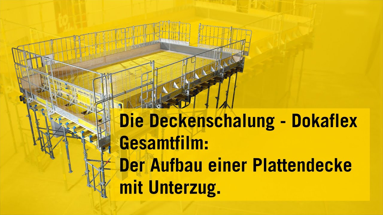 Deckenschalung – Dokaflex – Plattendecke mit Unterzug - GESAMTFILM ...