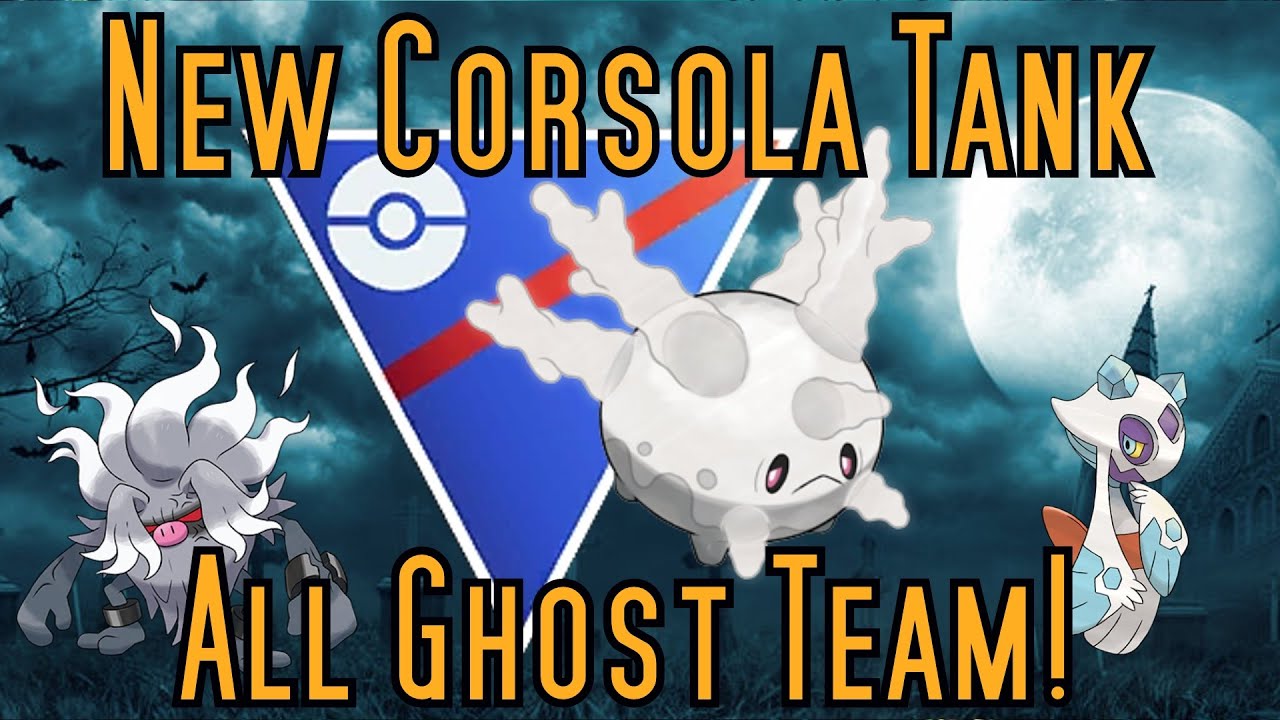 All Ghost Team In Season 21 Of The Go Battle League! New Corsola Is A ...