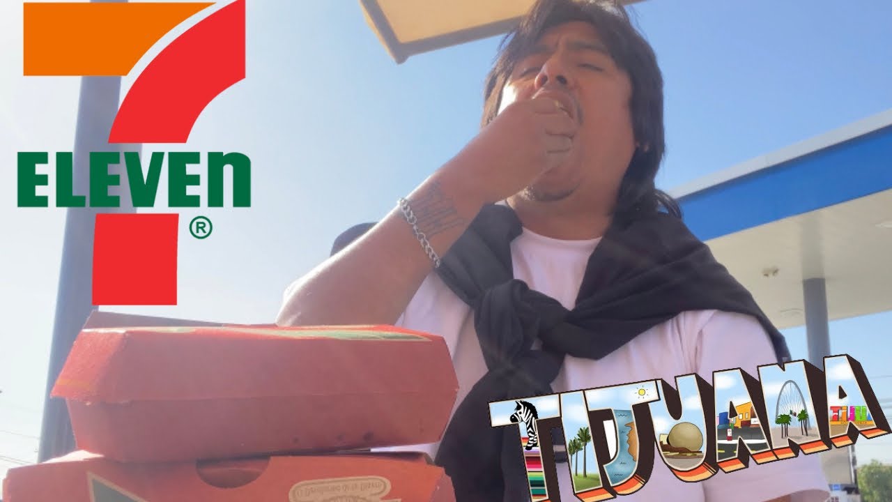 Trying a Mexican Seven Eleven For the first time (Tijuana Baja ...