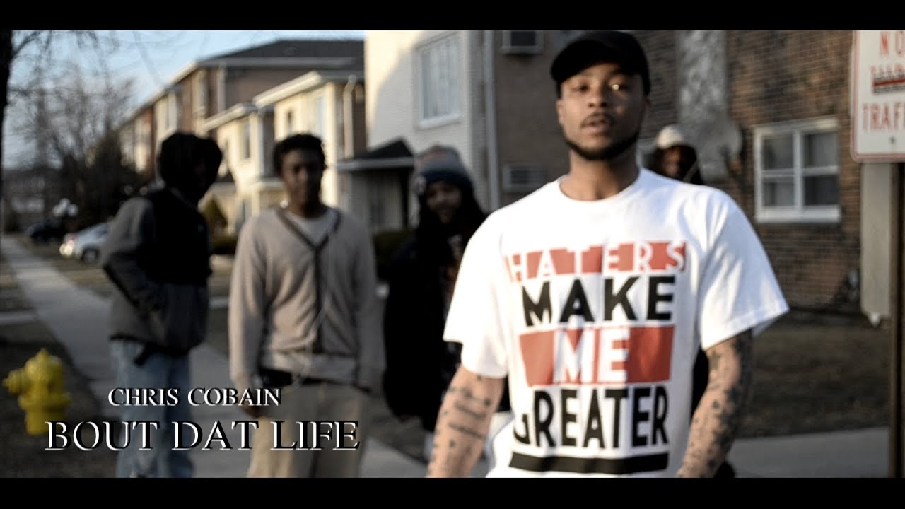 Chris Cobain - Bout Dat Life [Official Video] | Shot By @HigherEnt ...