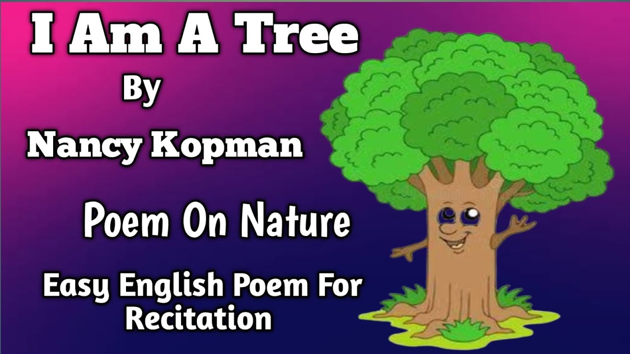 I Am A Tree Poem//Easy English Poem For Recitation//English Poem ...