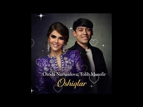 Ozoda & Tolib - Oshiqlar Official Audio 
