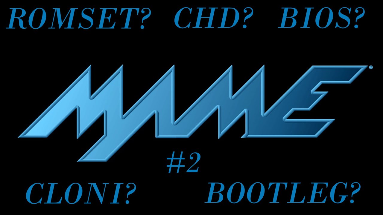 Tutorial PC ITA #196: MAME #2 - ROMSET,BIOS,CHD,CLONI E BOOTLEG - YouTube