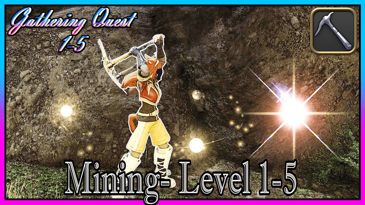Mining Gathering Level 1-5 | Gathering Log 100% Completion | Final ...