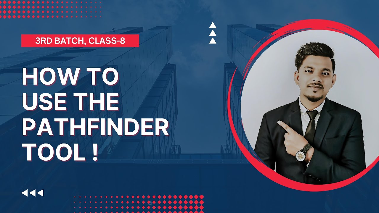 3rd Batch | Class 7 | how to use the Pathfinder tool - YouTube