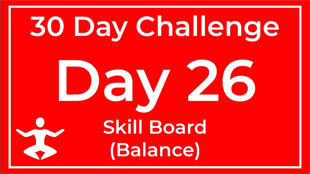 30 Day Challenge - Day 26 Learning to Balance on Skill Board (2022) # ...