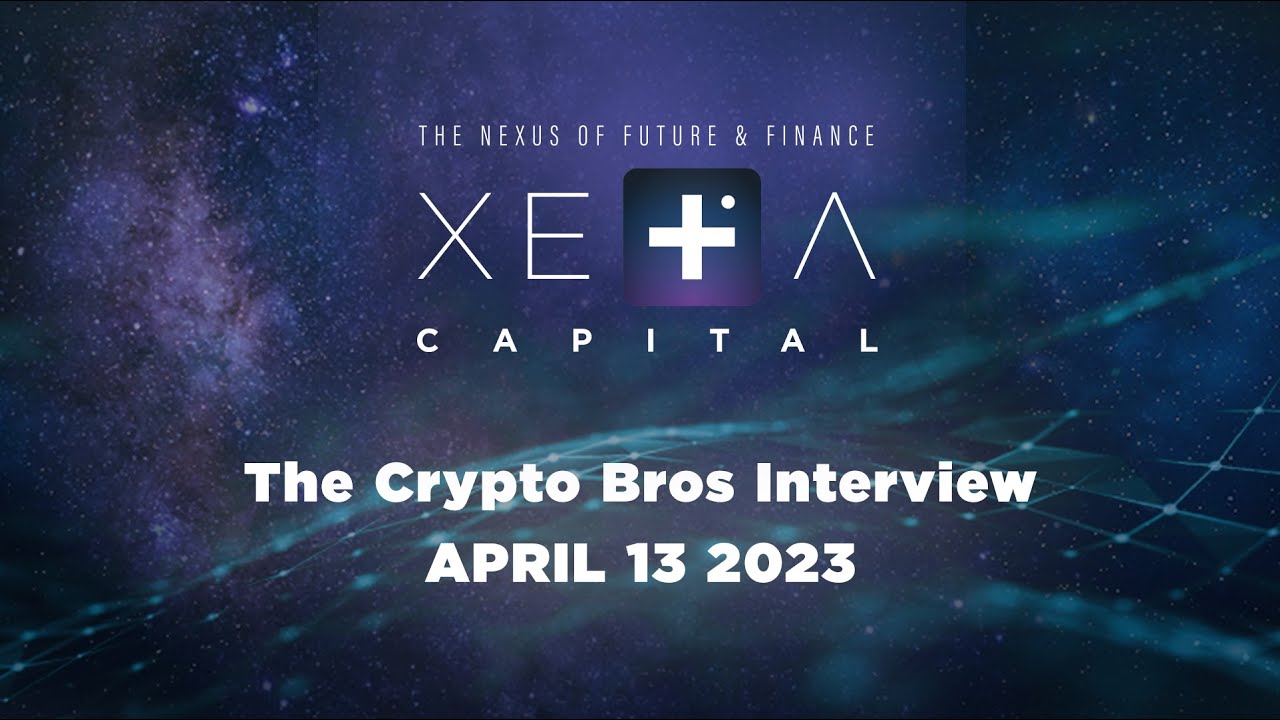 The Crypto Bros Interview with XETA Capital - Crypto markets, Finance ...
