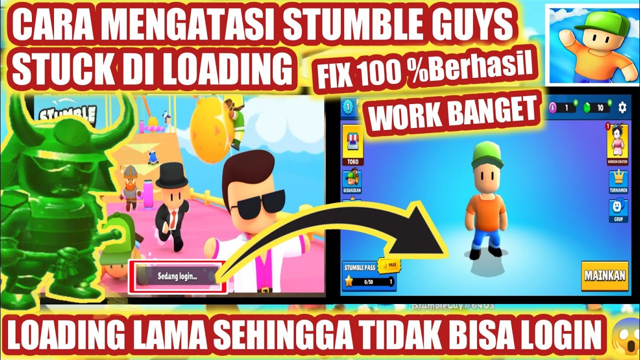 Cara Mengatasi Stumble Guys Stuck Di Loading || Cara Mengatasi Stumble ...