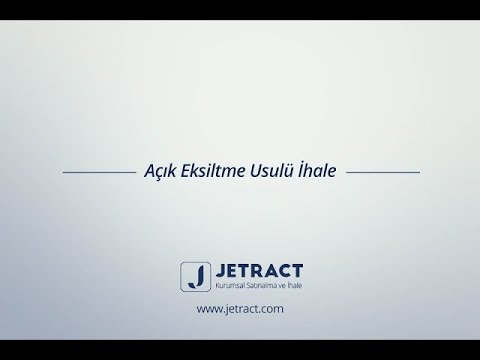 E-İhale | Açık Eksiltme Usulü İhale | JETRACT