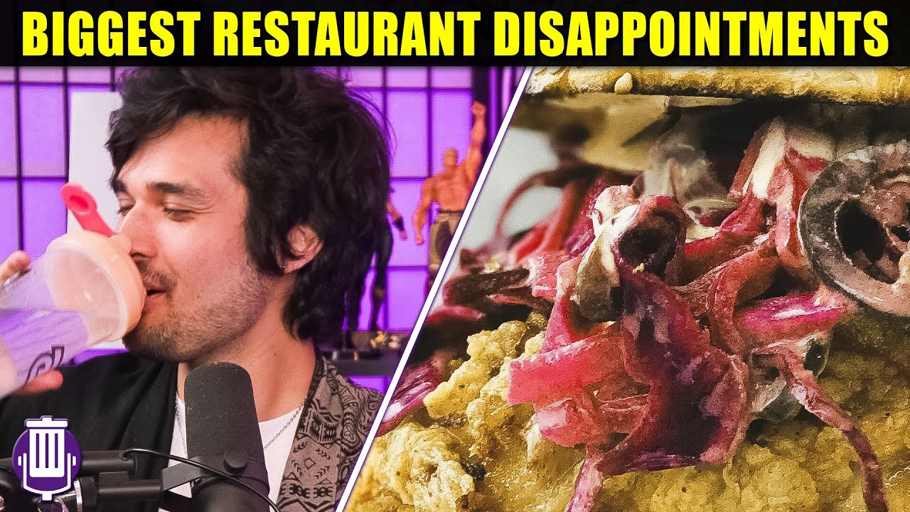 Trash Taste's Biggest Restaurant Disappointments - YouTube