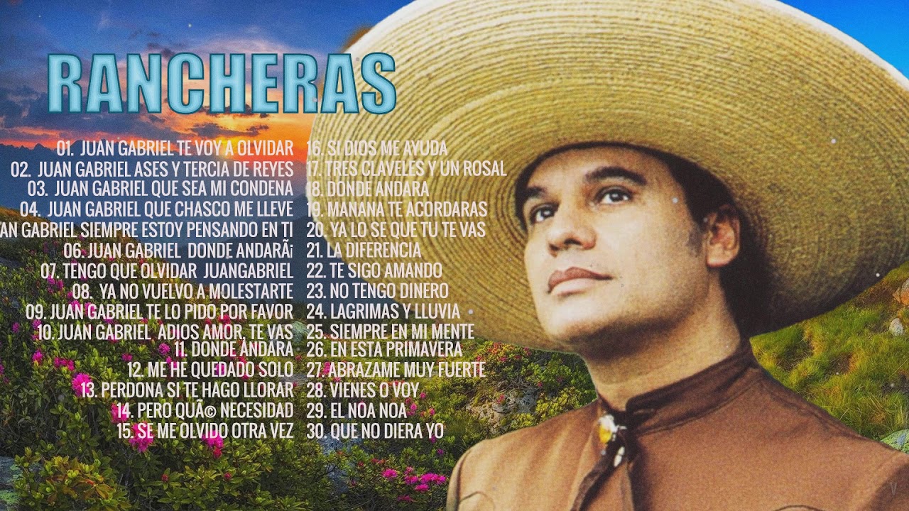 Juan Gabriel Grandes Éxitos Canciones - Mejores Canciones Rancheras ...