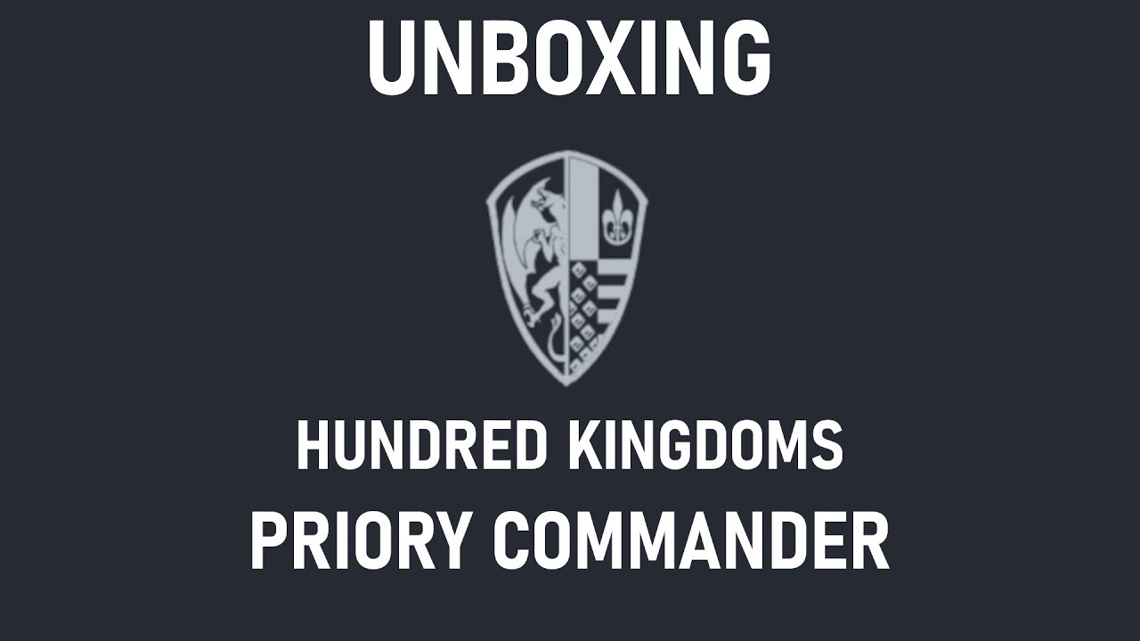 Unboxing the Hundred Kingdoms Priory Commander - Inside the Box #22 ...
