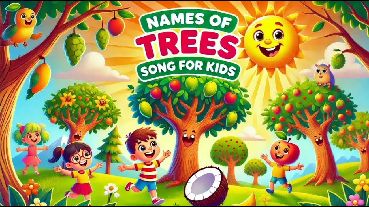 Fun Names of Trees Song for Kids – Sing Along & Learn! - YouTube