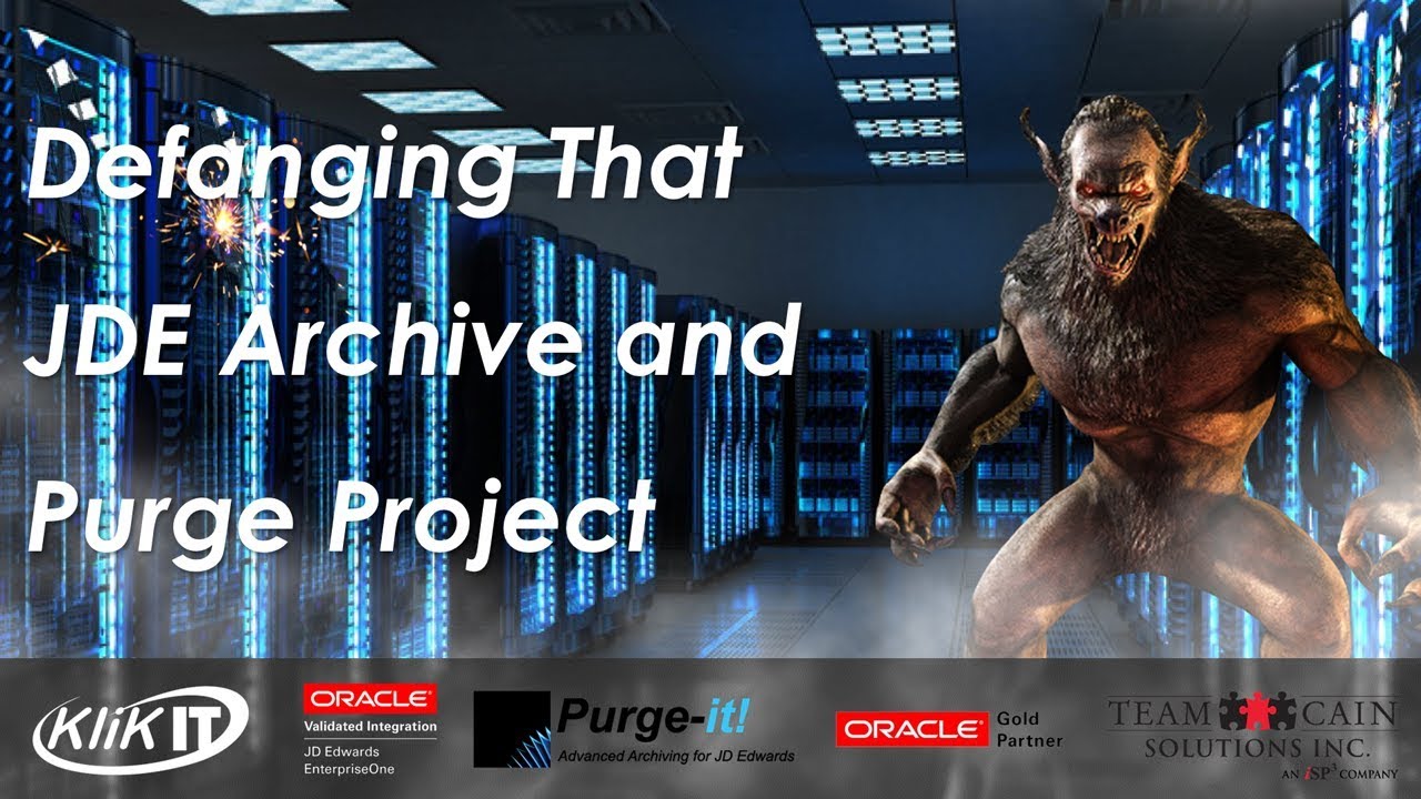 Defanging That JDE Archive and Purge Project - YouTube