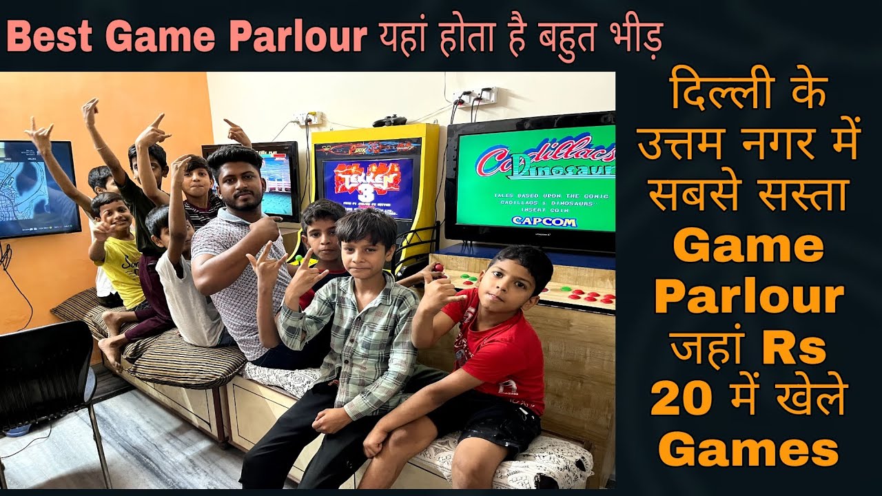दिल्ली का सबसे सस्ता Game Parlour | Best Game Parlour in Delhi | Tekken ...