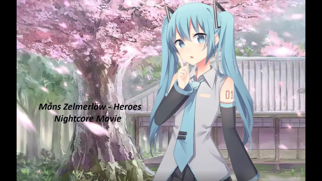 Nightcore Movie - Heroes - YouTube