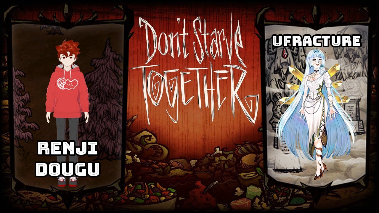 Starving Together with @u.fracture | Part 1 | Don't Starve Together ...