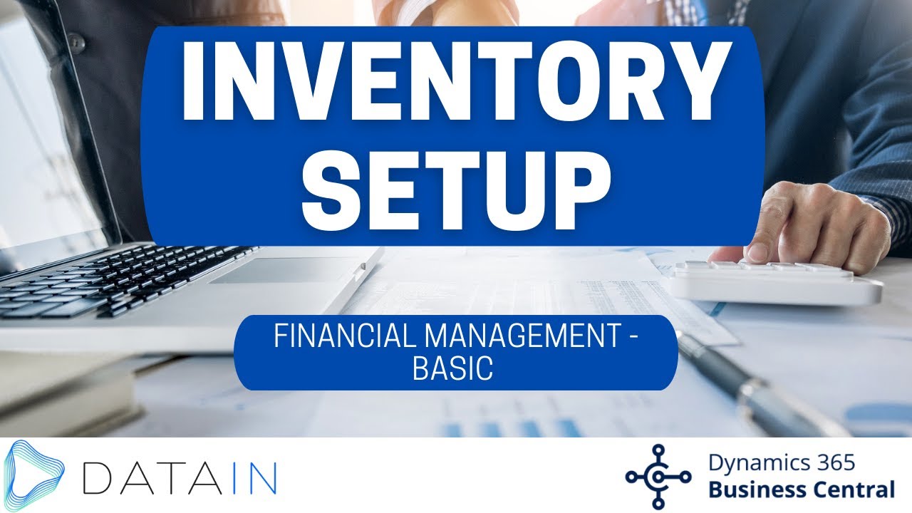 2.1.4 Finance setup/ INVENTORY SETUP - Dynamics Business Central NAV - YouTube